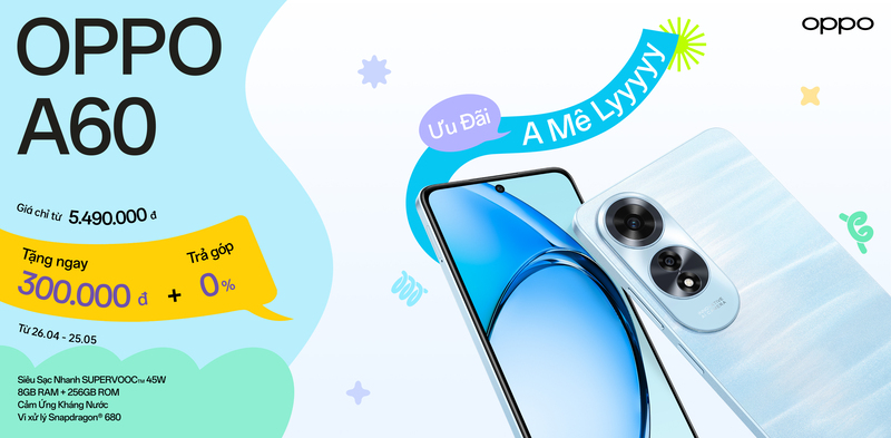 OPPO A60 Chính Thức Trình Làng: Điện thoại “A mê ly” dành cho GenZ ...